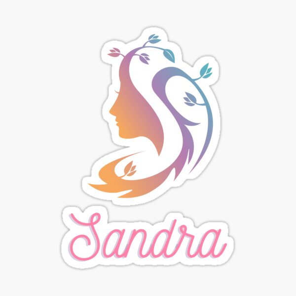 "Sandra Name Epic Feminine Woman, Girl, Lady, Birthday, Celebration ...