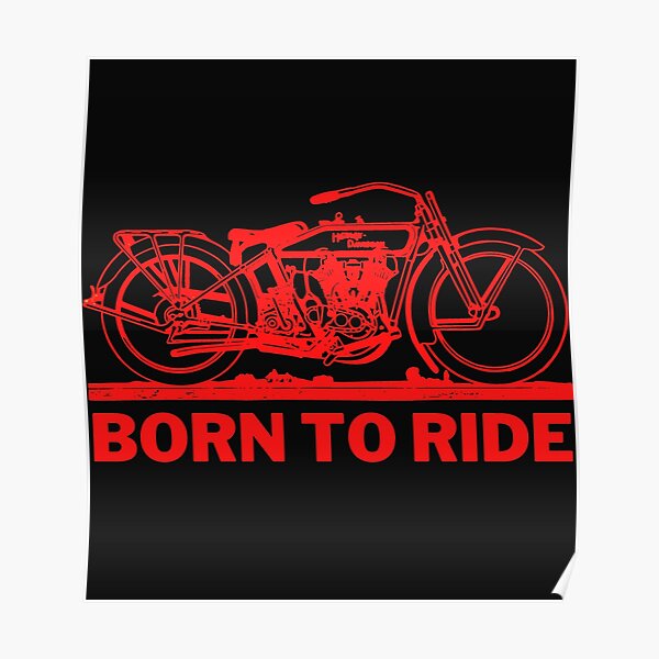 "MOTORCYCLE - BORN TO RIDE|RED" Poster for Sale by victor-inacio ...