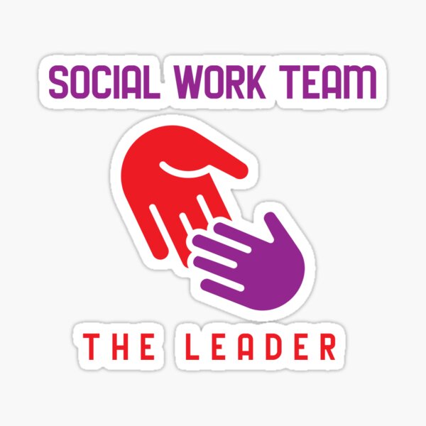 "Social Work Team The Leader" Sticker for Sale by SocialWorkGift ...