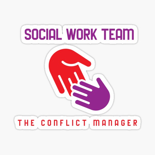 "Social Work Team The Conflict Manager" Sticker for Sale by ...