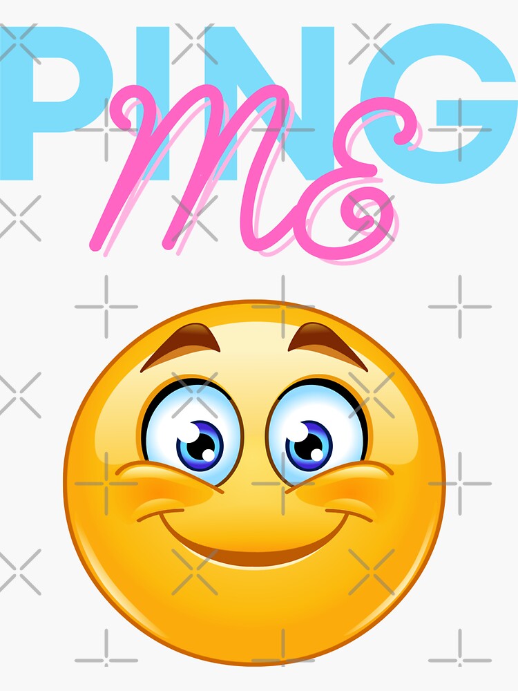 "PIng Me - Smiley Face" Sticker for Sale by CyberMerchShop | Redbubble