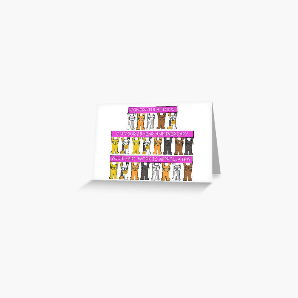  Congratulations On Your 25 Year Work Anniversary Greeting Card By