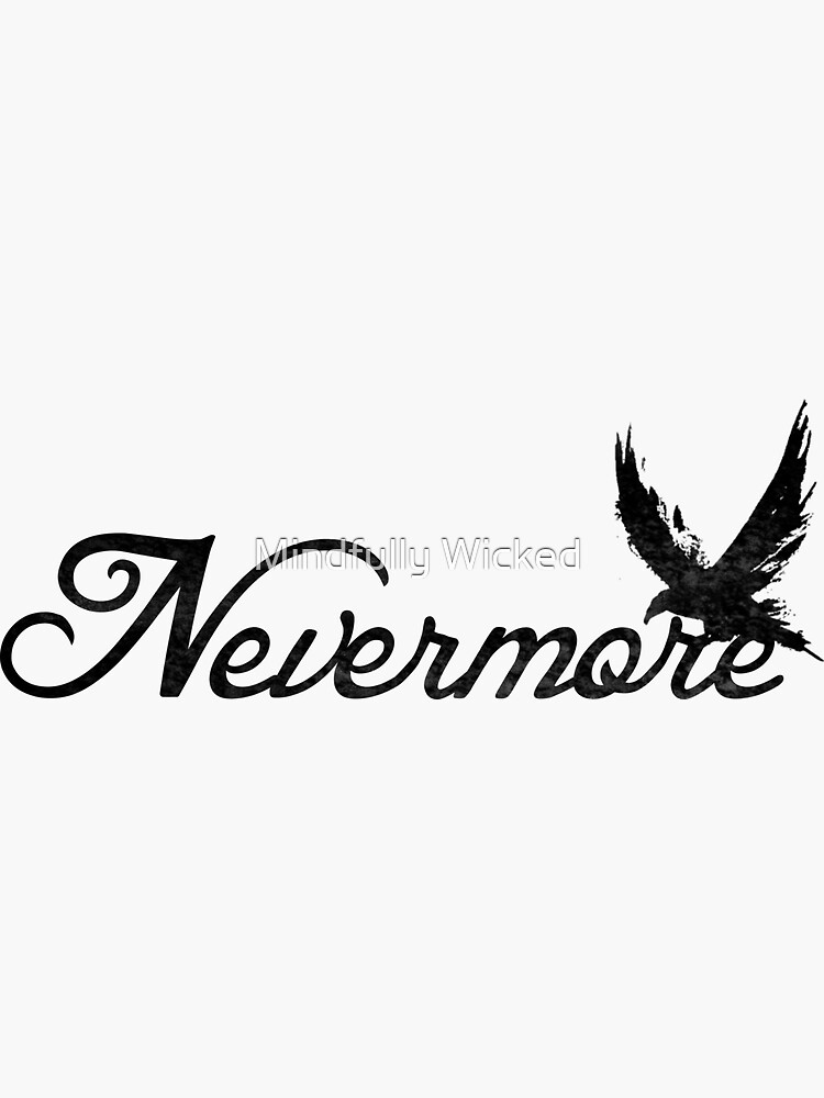 "Nevermore" Sticker for Sale by VagabondPrints | Redbubble