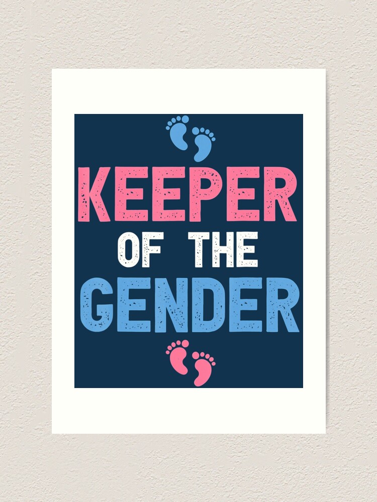 "Keeper Of The Gender Cute Gender Reveal Baby Shower" Art Print for ...