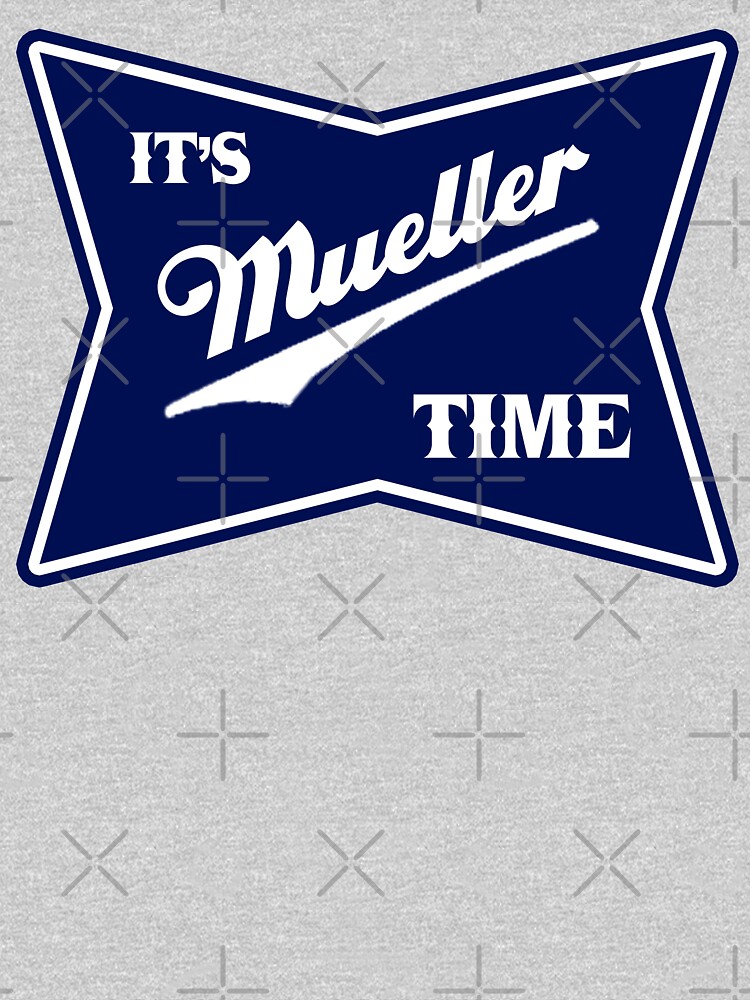 "Mueller Time BLUE" T-shirt for Sale by Thelittlelord | Redbubble ...