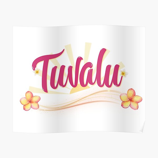 "Tuvalu" Poster for Sale by PolyMicroMela | Redbubble