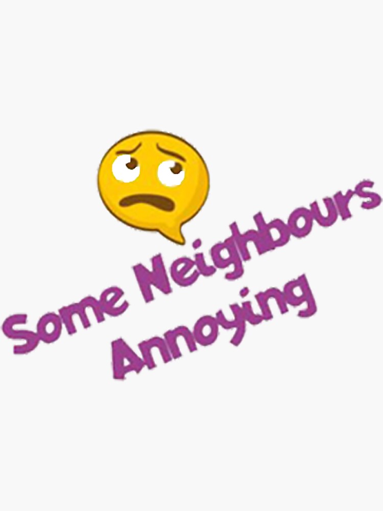 "Neighbours" Sticker for Sale by Sebastian9Rob | Redbubble