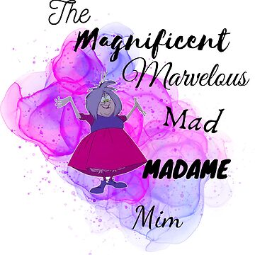 "The Magnificent, Marvelous, Mad Madame Mim" Greeting Card for Sale by ...