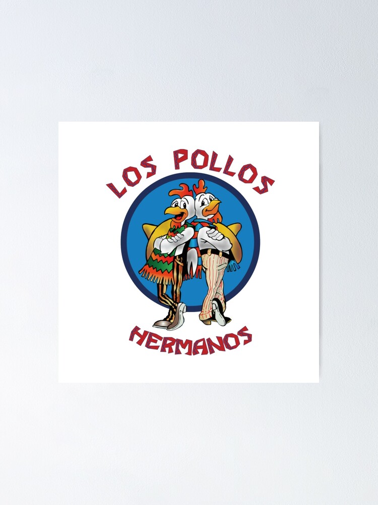 "BEST SELLER - Los Pollos Hermanos Merchandise" Poster for Sale by ...