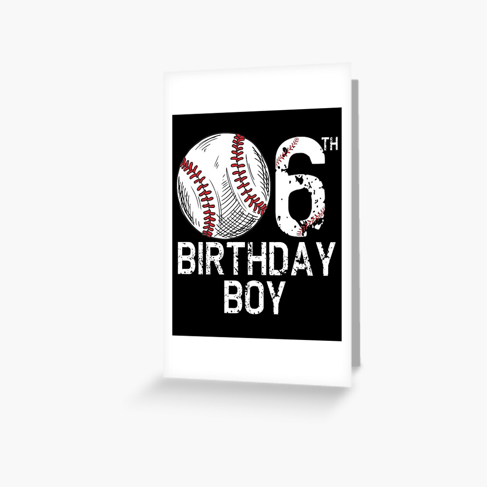 "6 Years Old Birthday Boy Baseball Themed Party Sports Team" Greeting ...