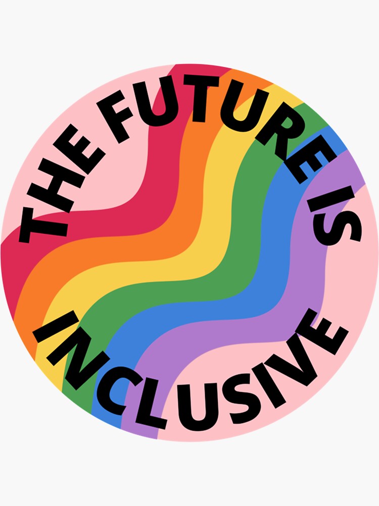 "The Future Is Inclusive Pride Rainbow Pink " Sticker for Sale by ...