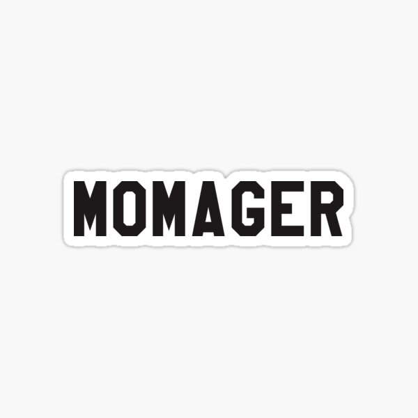 Momager Gifts & Merchandise for Sale | Redbubble