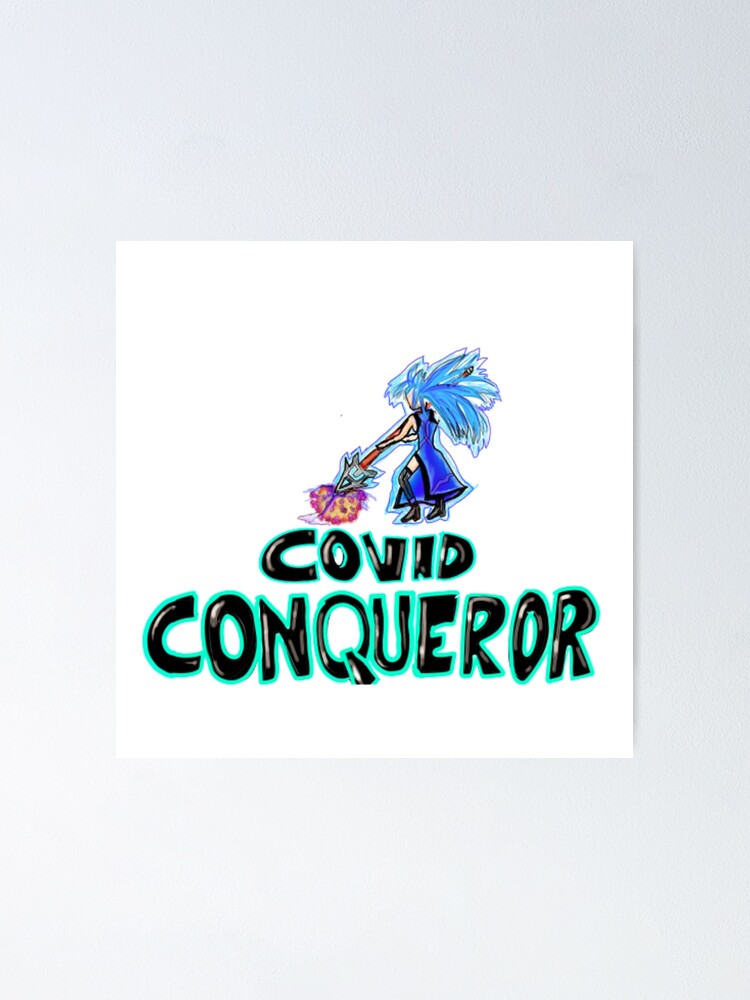 "Covid Conqueror - Blue Spearmaster" Poster for Sale by updownemporium ...