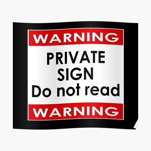 "Funny Bucket Hat - Private Sign Do Not read" Poster for Sale by ...
