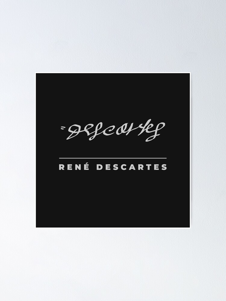"René Descartes signature t-shirt" Poster for Sale by CMYKStudio ...