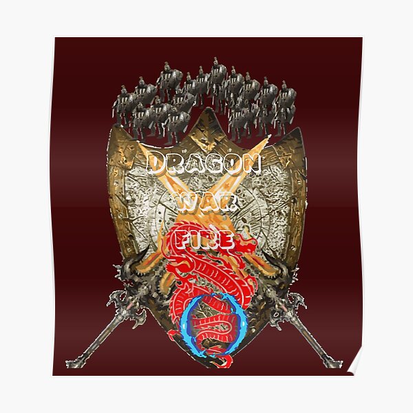 "Dragon war fire and Ice army " Poster for Sale by ghostart32 | Redbubble