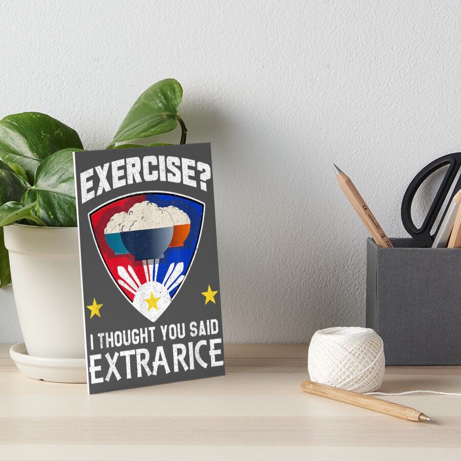 "Funny Filipino Extra Rice Exercise Philippine Funny Pinoy " Art Board ...