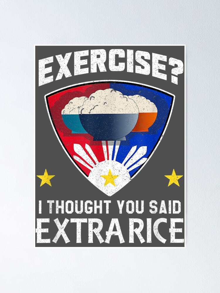 "Funny Filipino Extra Rice Exercise Philippine Funny Pinoy " Poster for ...