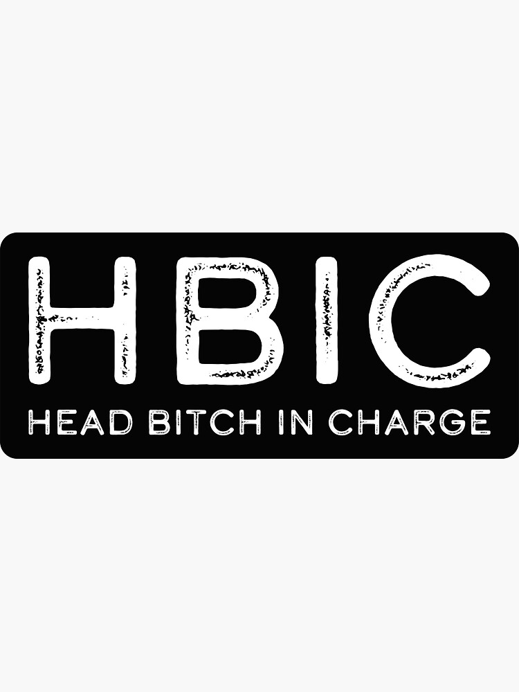"HBIC" Sticker for Sale by Pictandra | Redbubble