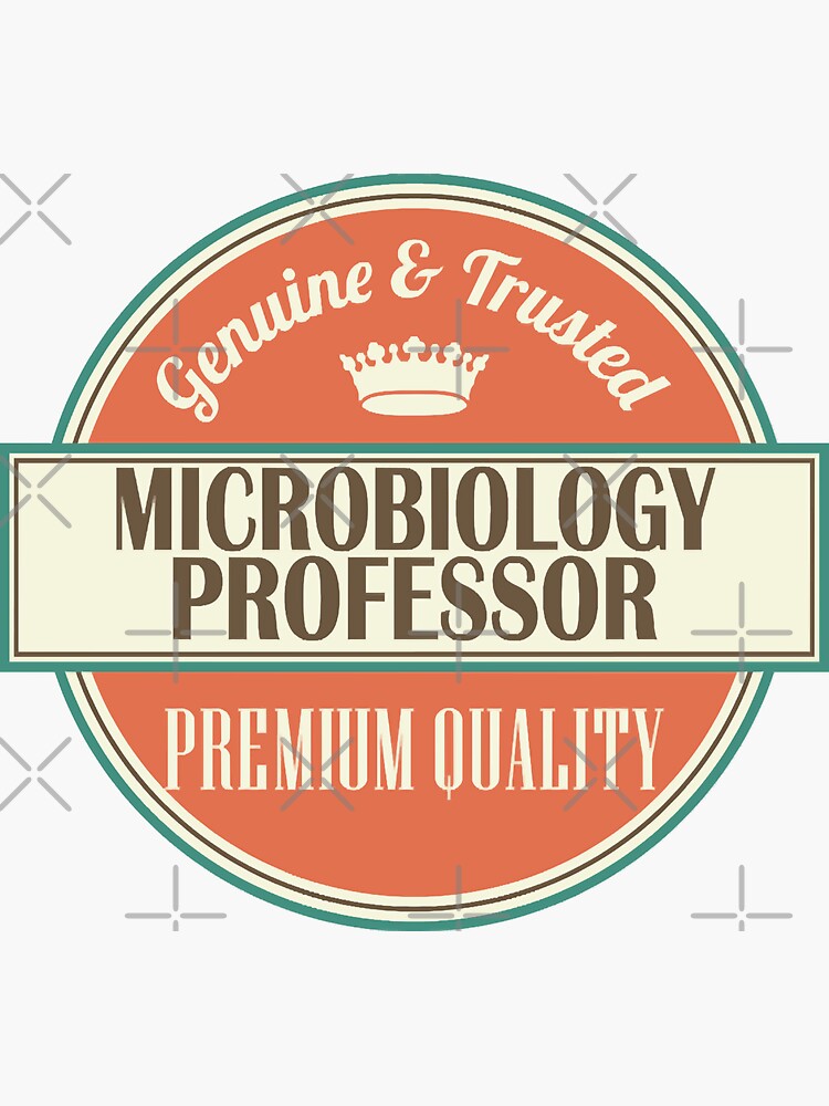 "Microbiology Professor Gift" Sticker for Sale by SSpragueThunder ...