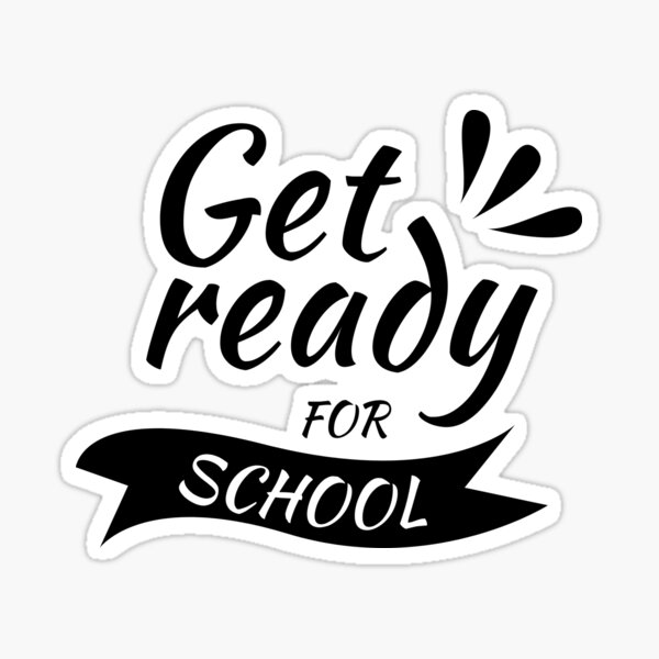 "Get Ready For School" Sticker for Sale by pinkpantheer | Redbubble