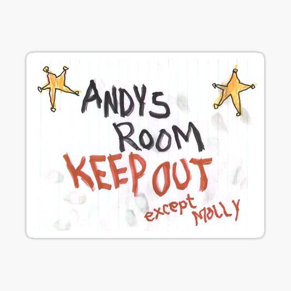"Andy's Room Keep Out! (Except Molly) room poster drawing - Accurate ...
