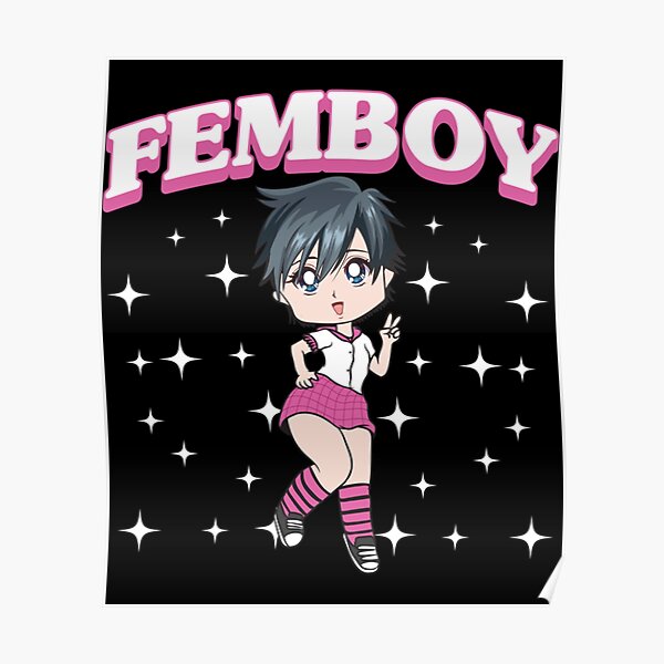 "Kawaii Femboy Chibi Anime Boy Sissy LGBT Weeb " Poster for Sale by ...