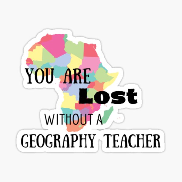 "Schools collections, Geography Teacher " Sticker for Sale by SSHub23 ...