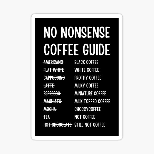 "No Nonsense Coffee Guide" Sticker for Sale by Caregiverology | Redbubble
