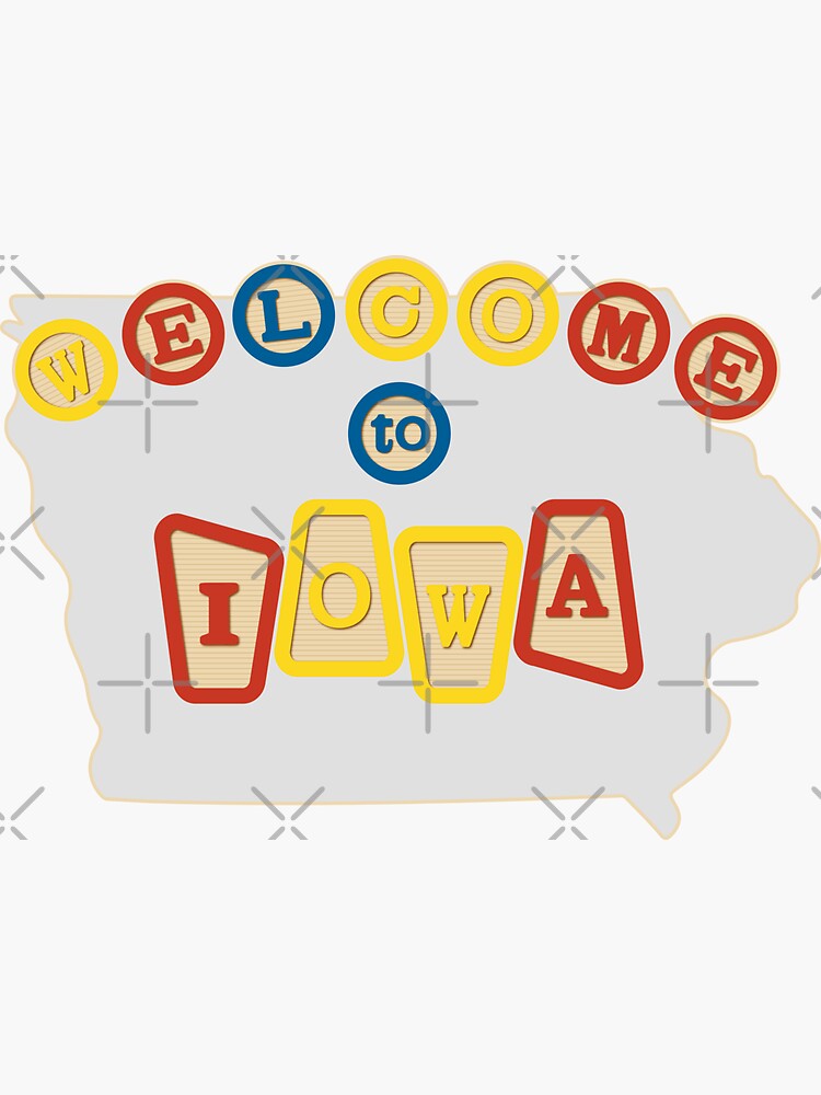 "WELCOME TO IOWA" Sticker for Sale by NAMESHOPTAGS | Redbubble