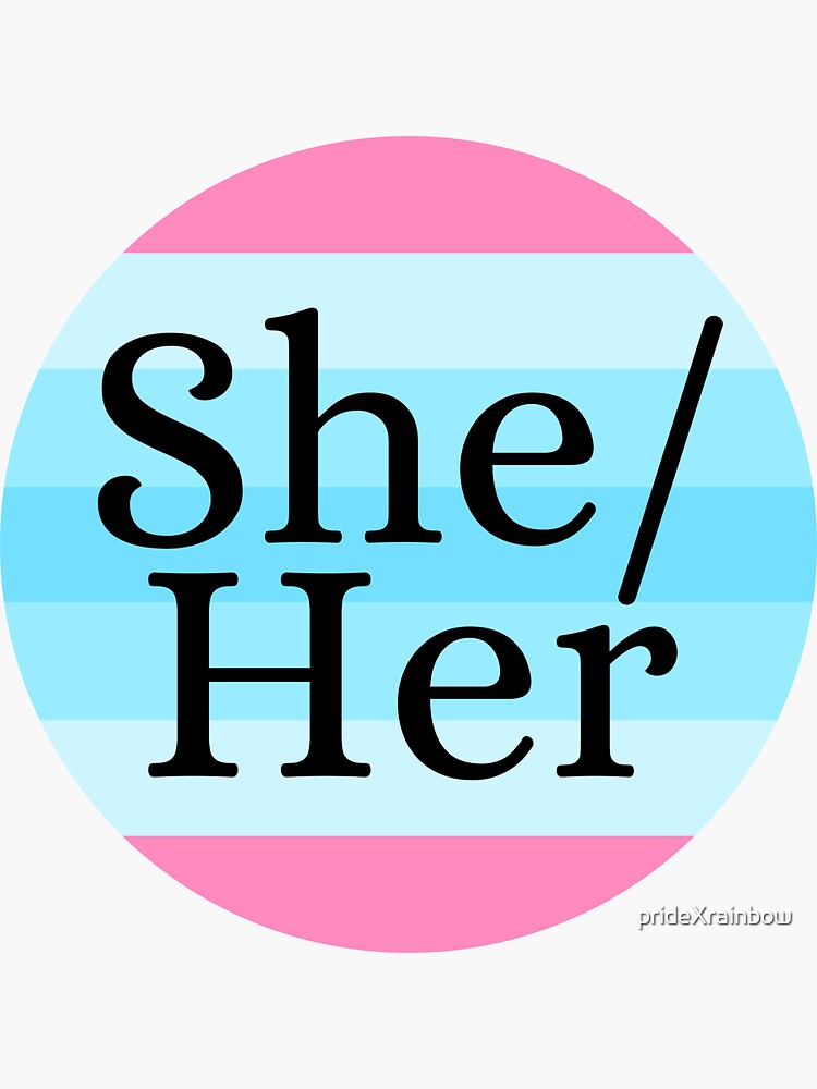 "She Her Transmasculine Pronoun Transmasc Gender Identity Pin" Sticker ...