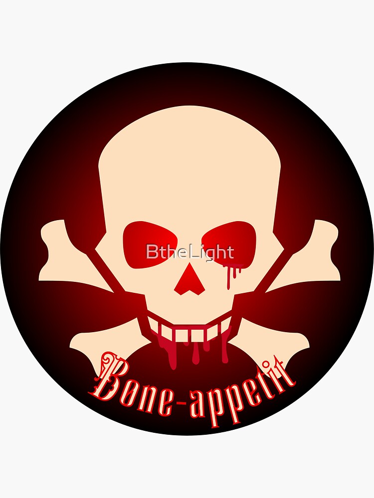 "Bone Appetit on this Spooky Halloween " Sticker for Sale by BtheLight ...