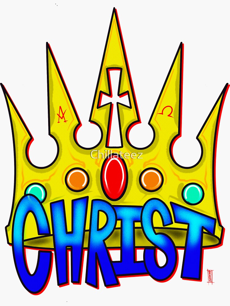 "Christ the king" Sticker for Sale by Chillateez | Redbubble
