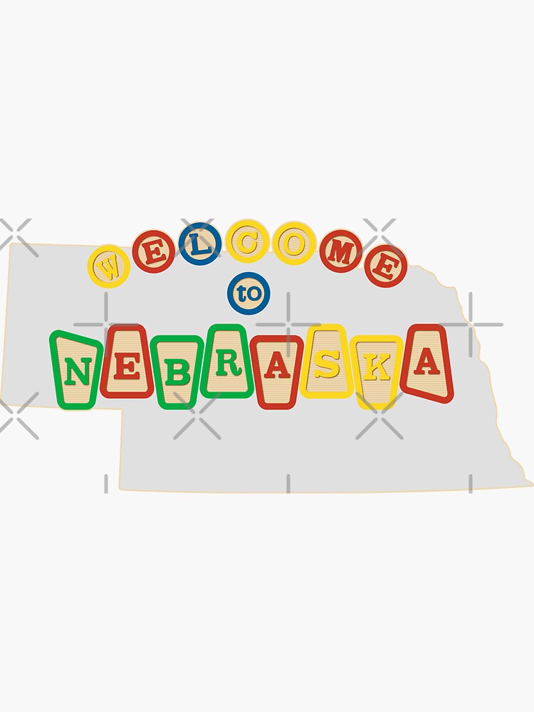 "WELCOME TO NEBRASKA" Sticker for Sale by NAMESHOPTAGS | Redbubble
