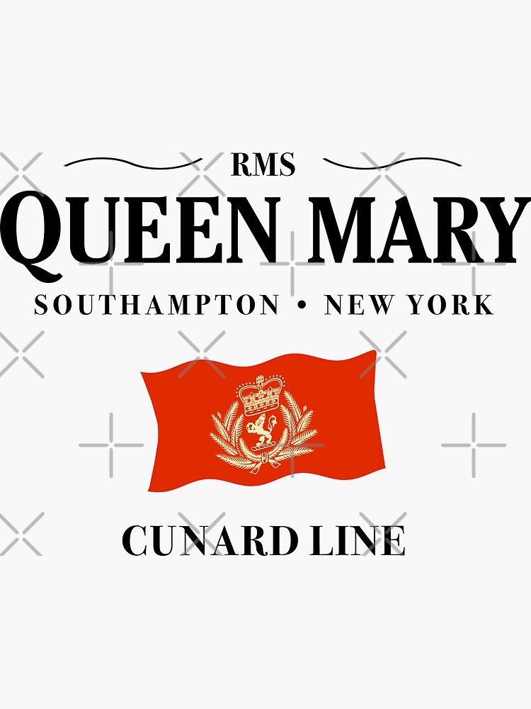 "RMS Queen Mary Cunard Line" Sticker for Sale by ThatBenGuy23 | Redbubble