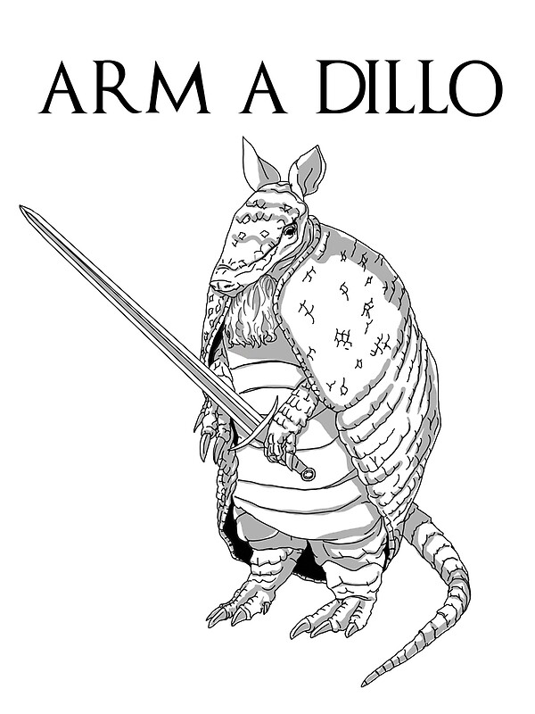 "Arm A Dillo" by ScattertoothArt | Redbubble