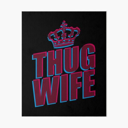 "thug wife queen krone prinzessinn königin 3d logo" Art Board Print for ...