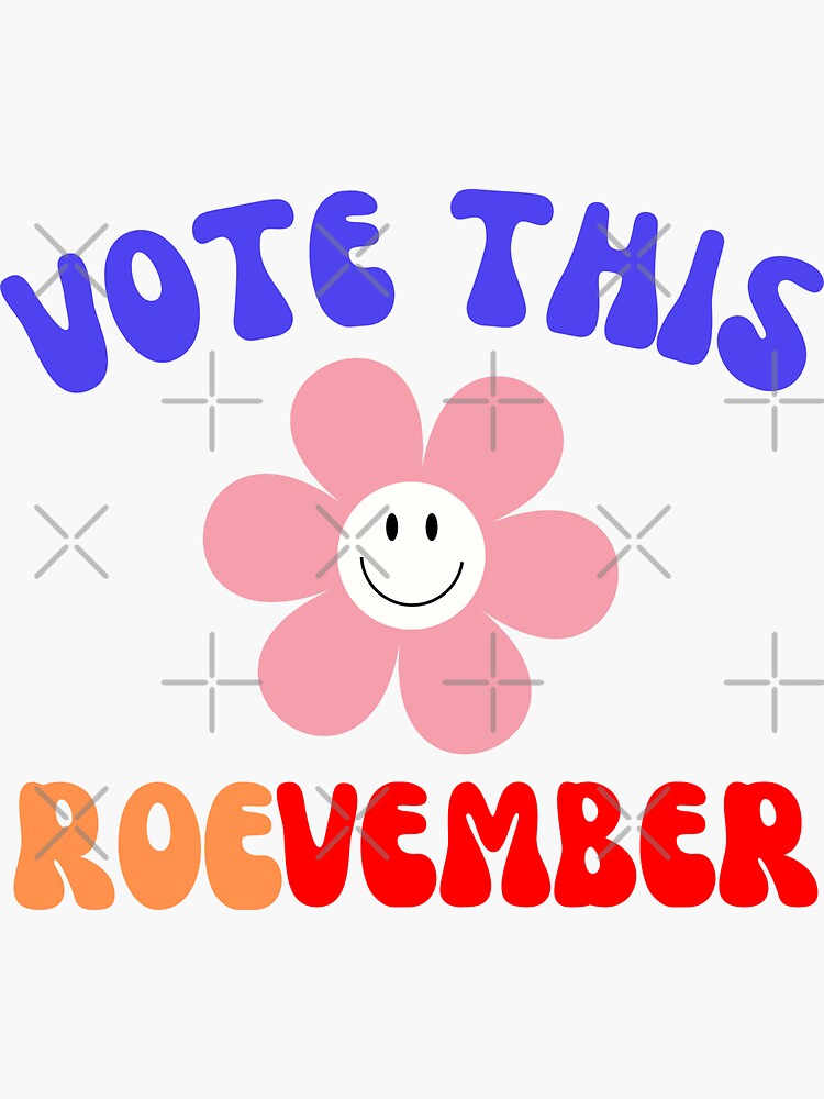 "Vote This Roevember" Sticker for Sale by fabrice1987 | Redbubble
