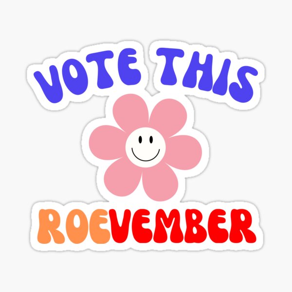 "Vote This Roevember" Sticker for Sale by fabrice1987 | Redbubble