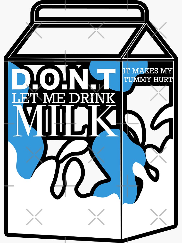 "Dont let me drink milk it makes my tummy hurt | Milk carton design for ...