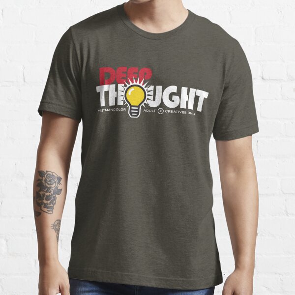 "Deep thought" T-shirt for Sale by charlizeart | Redbubble | adult t ...