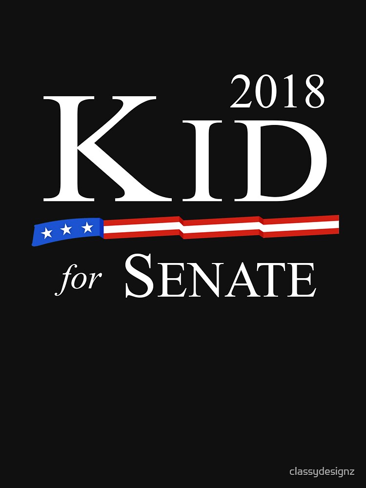 "Kid Rock for US Senate 2018" T-shirt for Sale by classydesignz ...