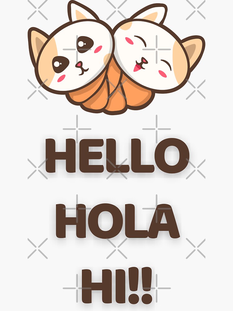 "Hello Holla Hi - Cat" Sticker for Sale by Creativesbyjam | Redbubble