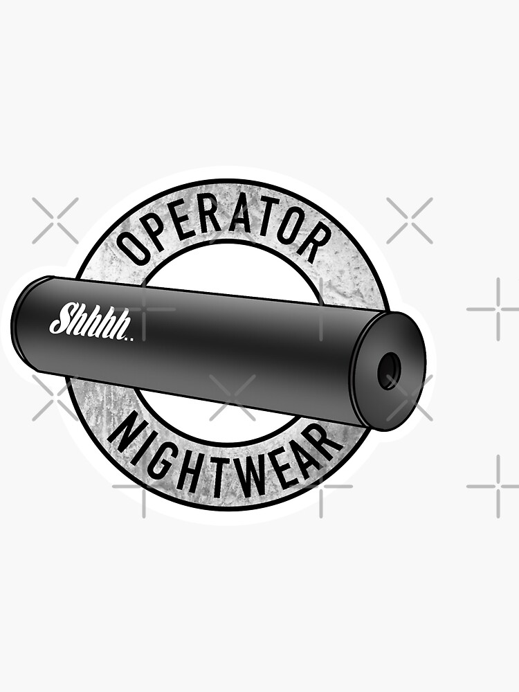 "Operators nightwear- suppresser" Sticker for Sale by Gibbo184 | Redbubble