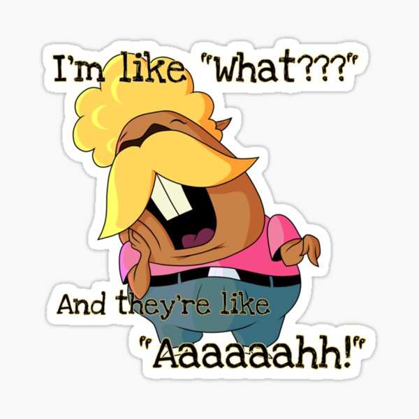 "Todd Capybara _quot_I_m like _What_quot_ - ROTTMNT " Sticker for Sale ...