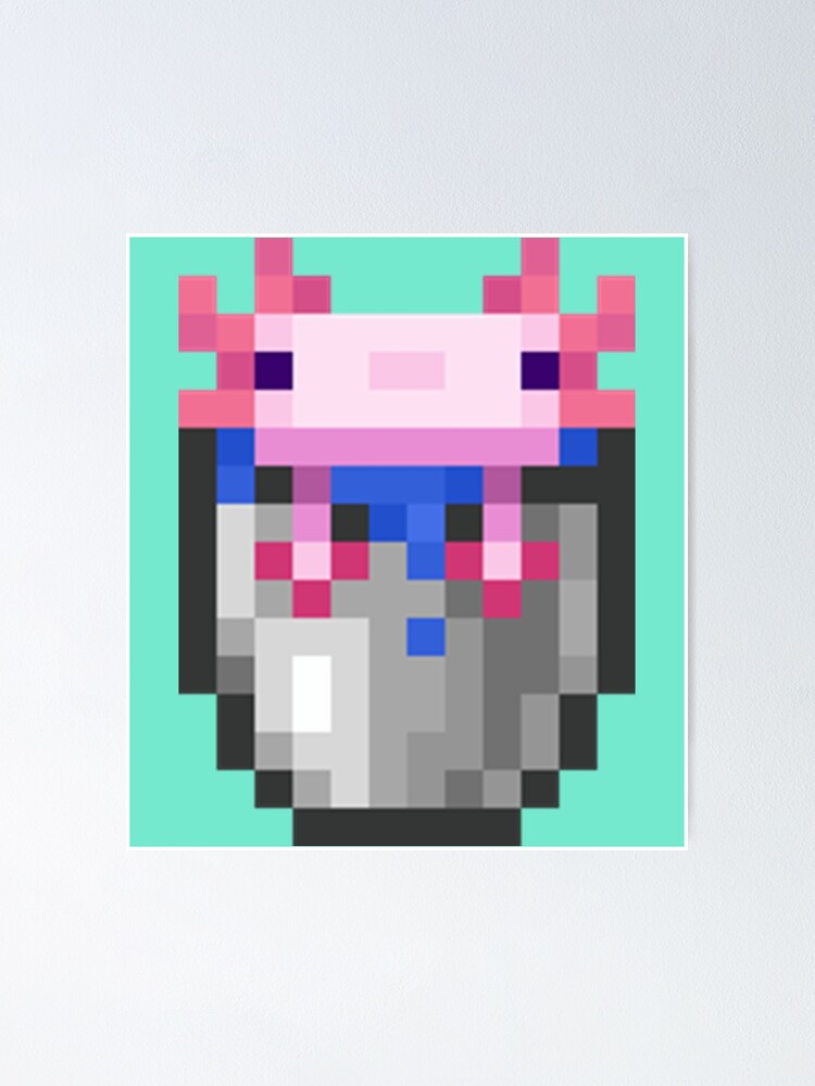 "Minecraft Bucket of Axolotl" Poster for Sale by boscioguidena | Redbubble