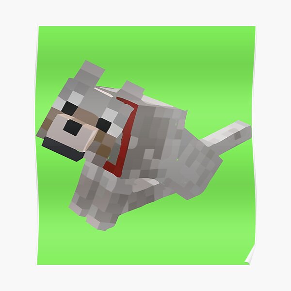"minecraft dog" Poster for Sale by boscioguidena | Redbubble