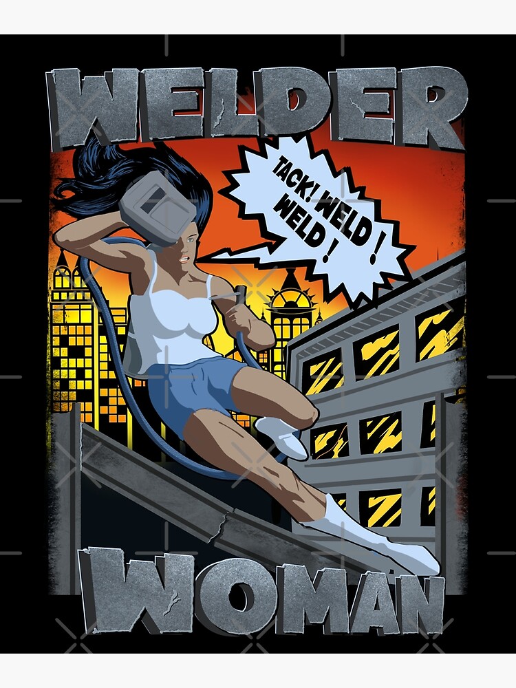 "Welder woman comic art" Poster for Sale by TipTopTapo | Redbubble