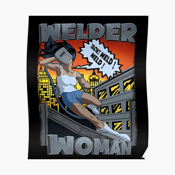 "Welder woman comic art" Poster for Sale by TipTopTapo | Redbubble