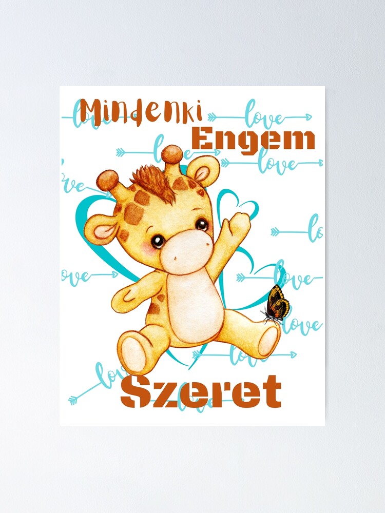 "Mindenki engem szeret" Poster for Sale by TM-store-hu | Redbubble